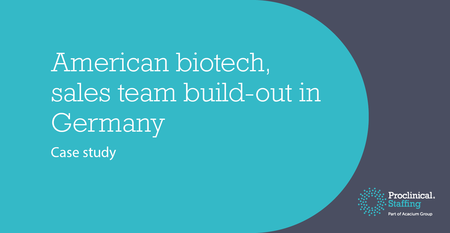 American biotech, sales team build-out in Germany | Proclinical Case ...
